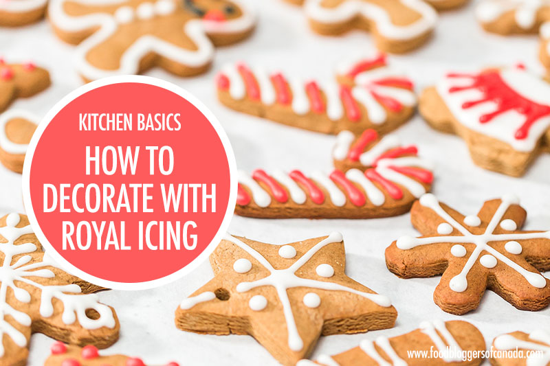 Decorating With Royal Icing | Food Bloggers of Canada