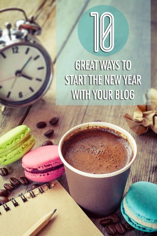 10 Great Ways To Start the New Year With Your Food Blog | Food Bloggers ...