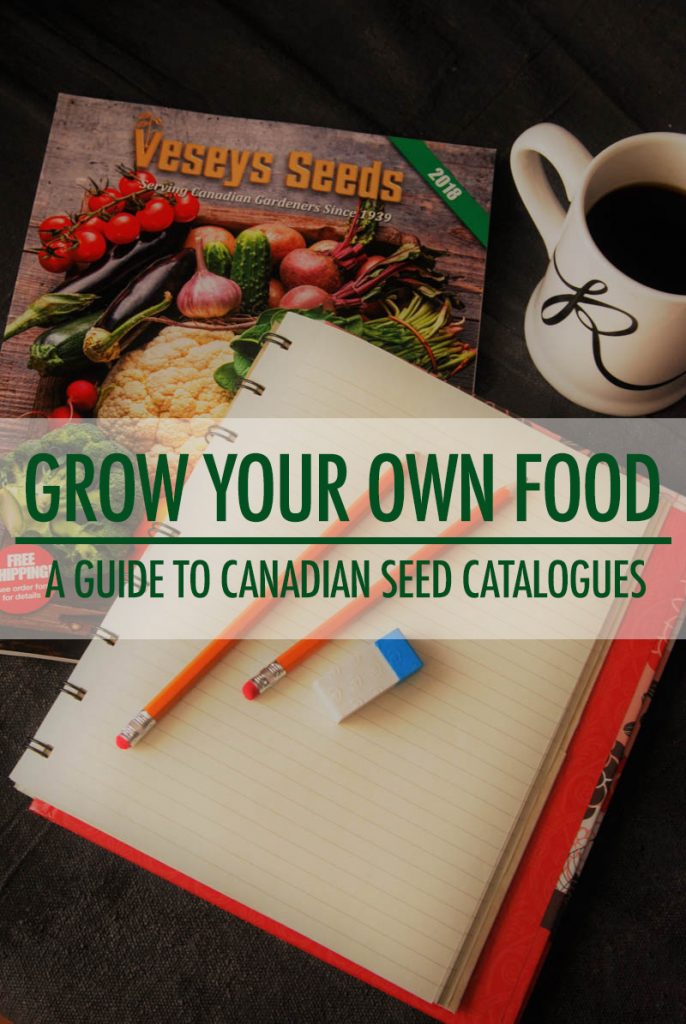 Grow Your Own Food: Canadian Seed Catalogue Guide | Food Bloggers of Canada