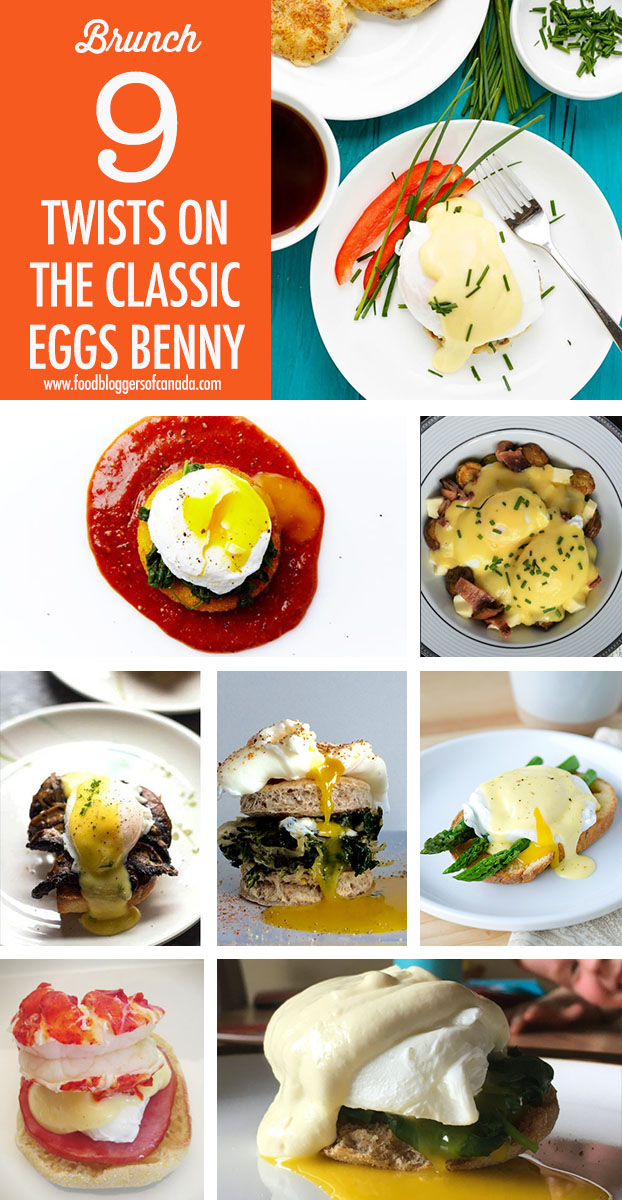 9 Eggs Benedict Recipes | Food Bloggers of Canada