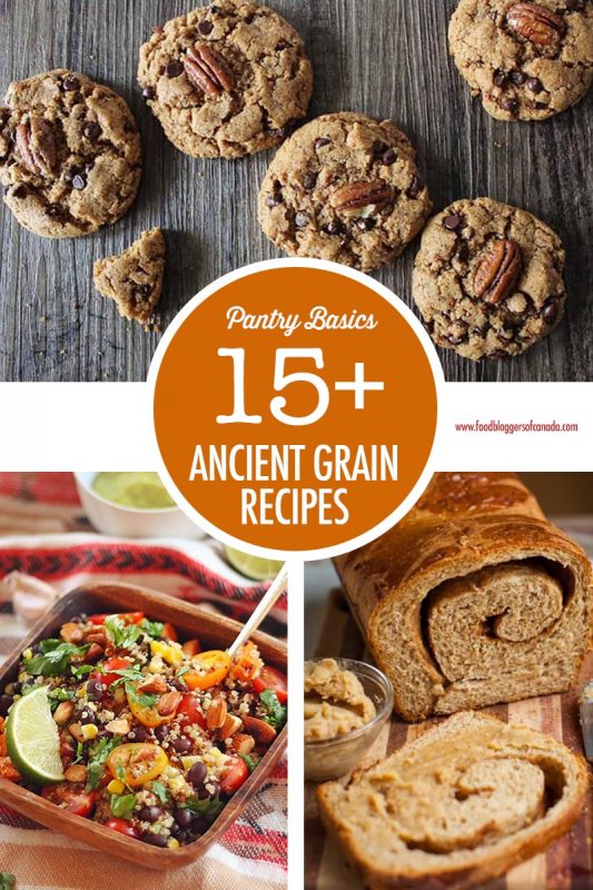 Ancient Grain Recipe Ideas | Food Bloggers of Canada
