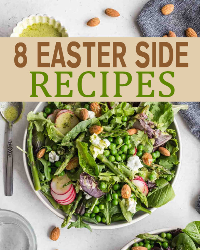 8 Delicious Easter Side Recipes to Elevate Your Holiday Feast! | Food ...